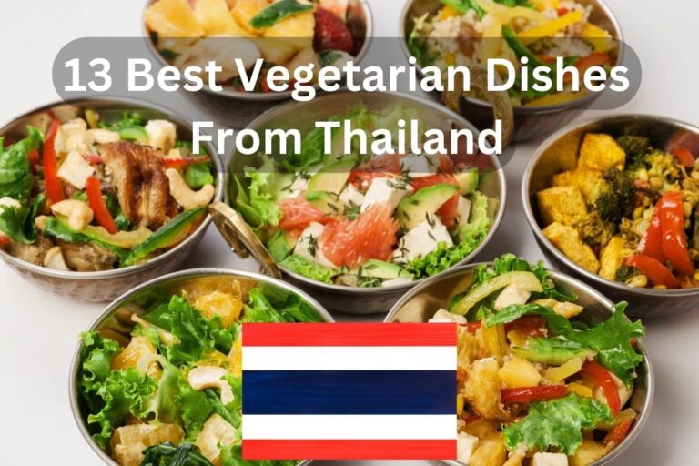13 Must-Try Vegetarian Thai Dishes: Authentic Flavors